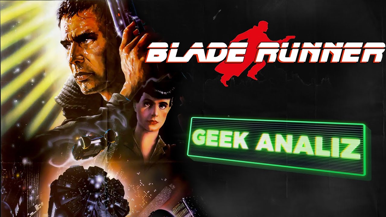 BLADE RUNNER (1982) (Theatrical Cut) - GEEK ANALIZ - YouTube