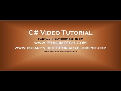 Part 23 - C# Tutorial - Polymorphism in c#.avi