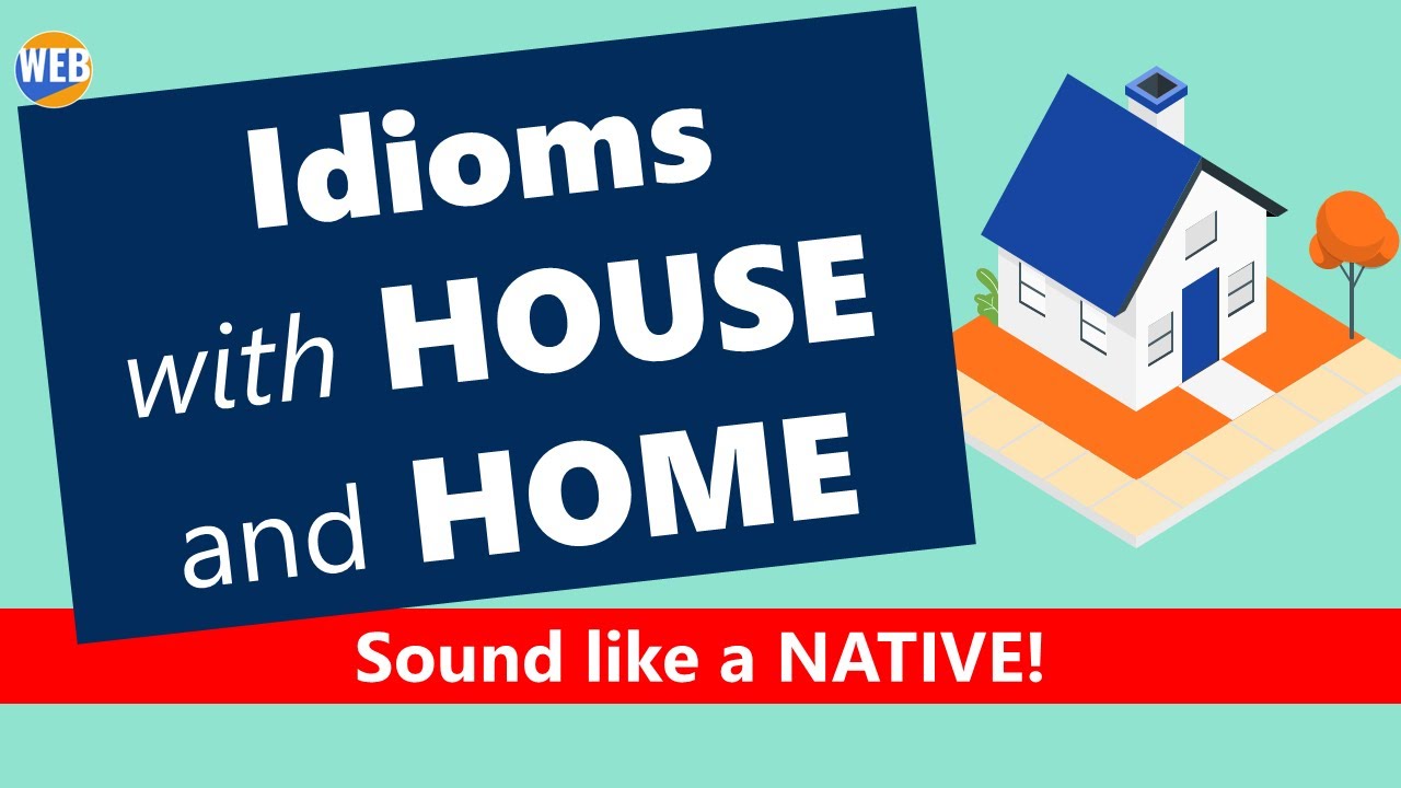 Why Are So Many Idioms About House and Home? 🏠 - YouTube