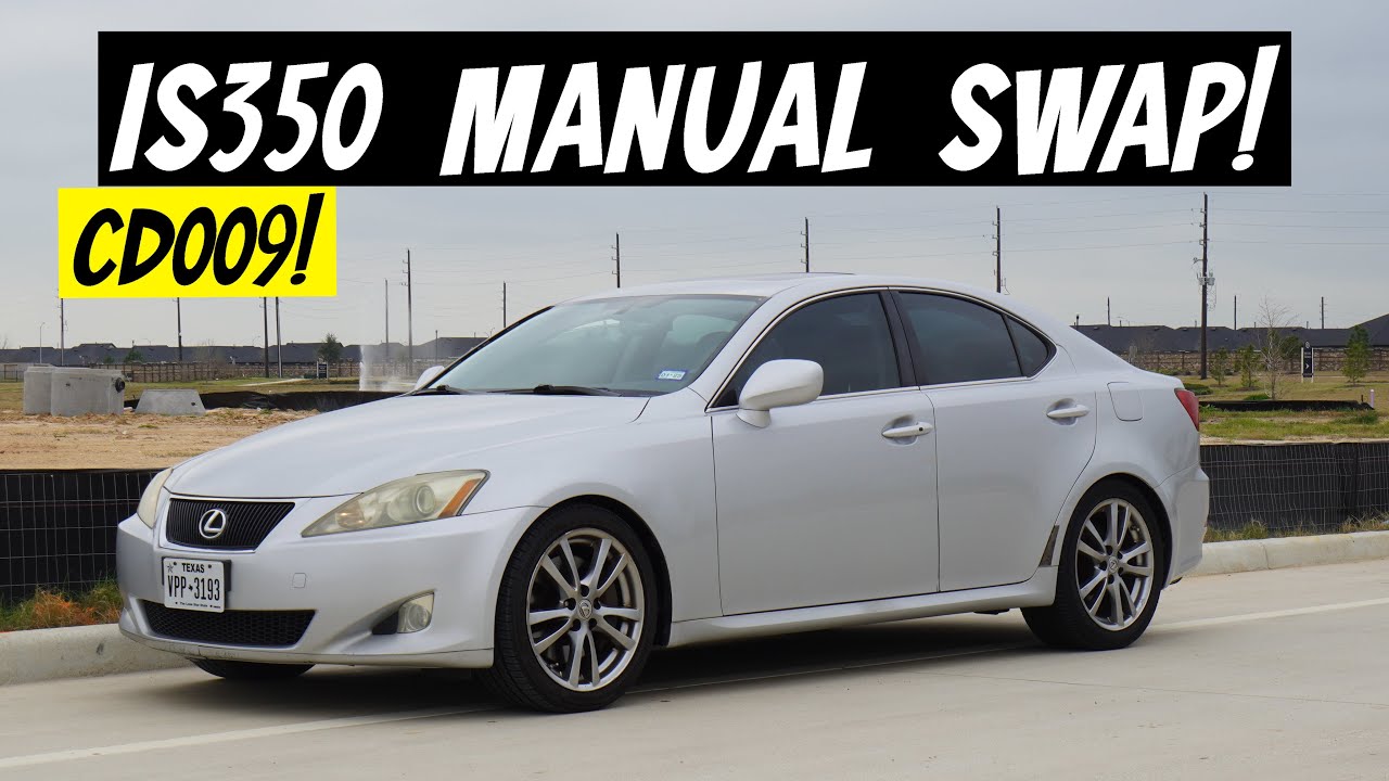 I Bought Another Car... IS350 Manual Swap Project! - YouTube
