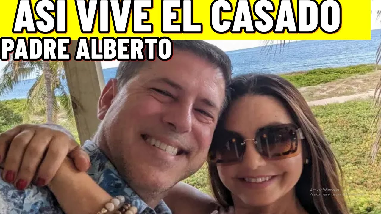 ASÍ VIVE EL PADRE ALBERTO CUTIE A SUS 14 AÑOS DE HABERSE CASADO - YouTube