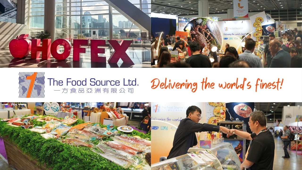 HOFEX 2025 | Asia’s Leading Food & Hospitality Tradeshow | 一方食品亞洲有限公司 ...