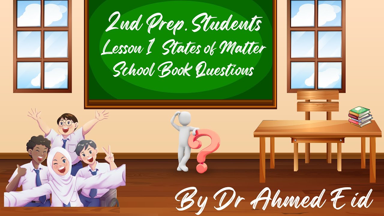 Science Prep. 2 - Unit 1 - Lesson 1 - States of Matter [School Book ...