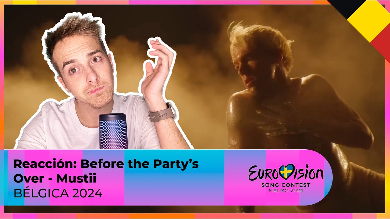 Reacción Before The Party's Over - Mustii | Eurovision 2024 Bélgica ...