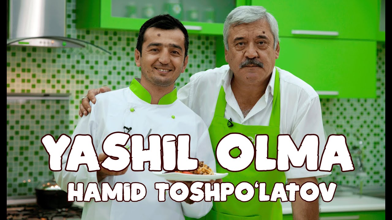 YASHIL OLMA - HAMID TOSHPULATOV - YouTube