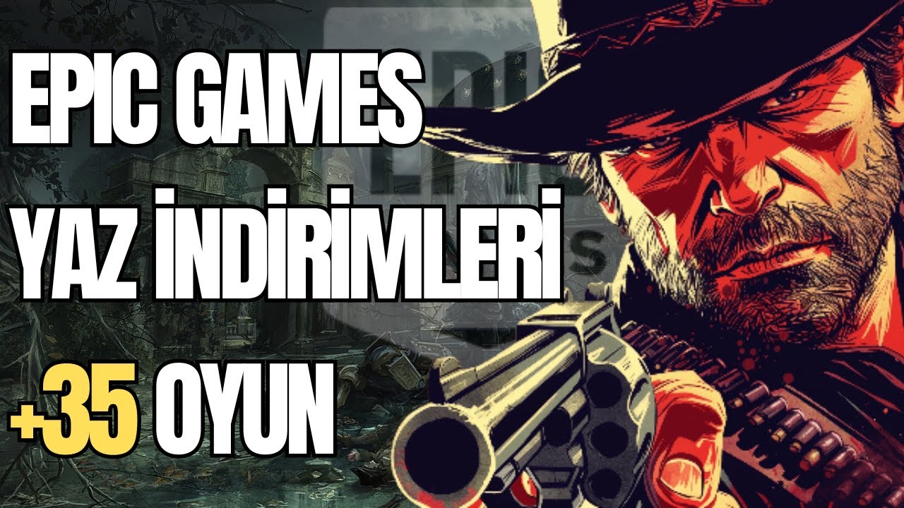 EPİC GAMES YAZ İNDİRİMLERİ | 35+ OYUN - YouTube