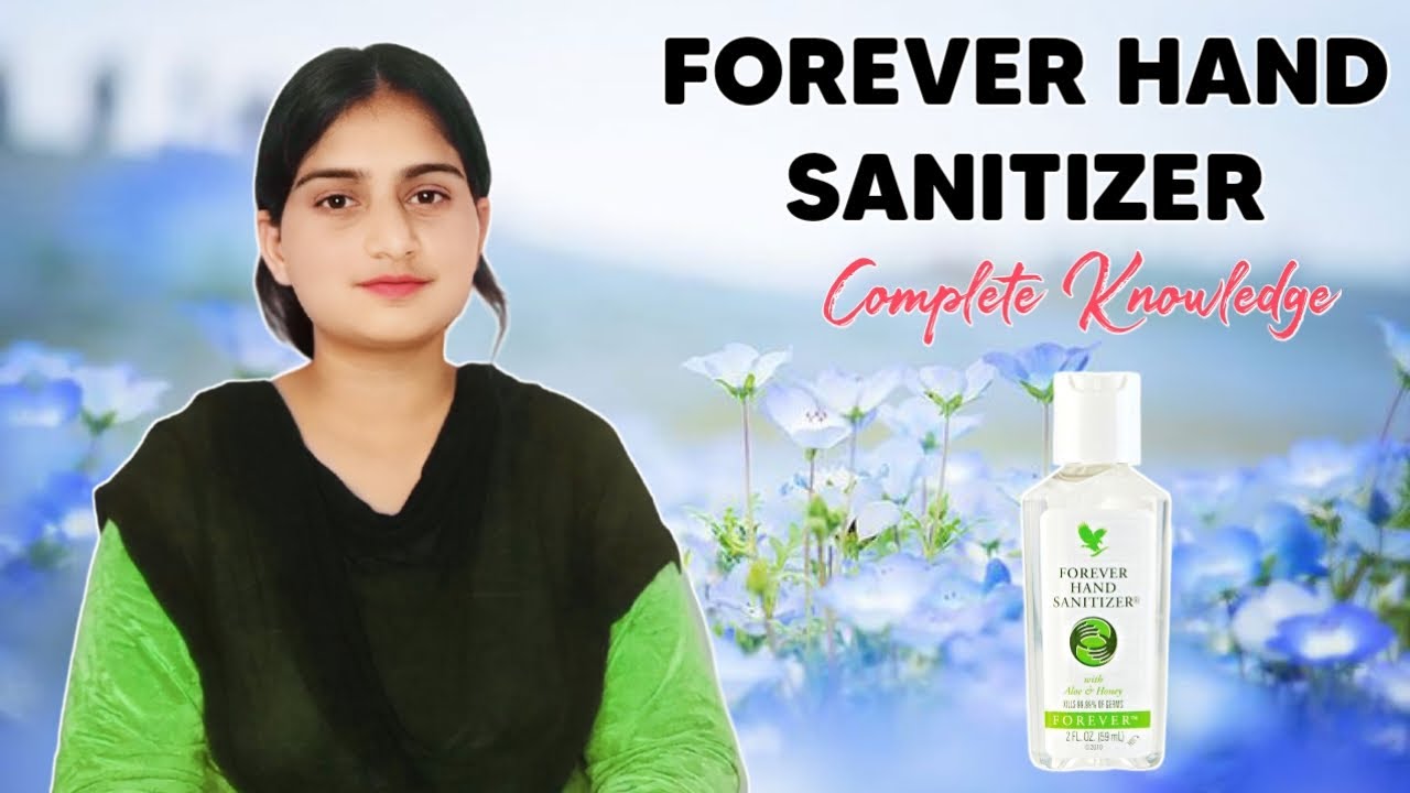 Forever Hand Sanitizer ingredients and Benefits with new Updates 2025 ...