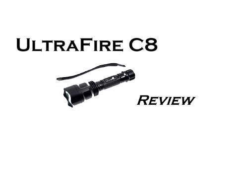 UltraFire C8 Cree Tactical Flashlight Reveiw - YouTube