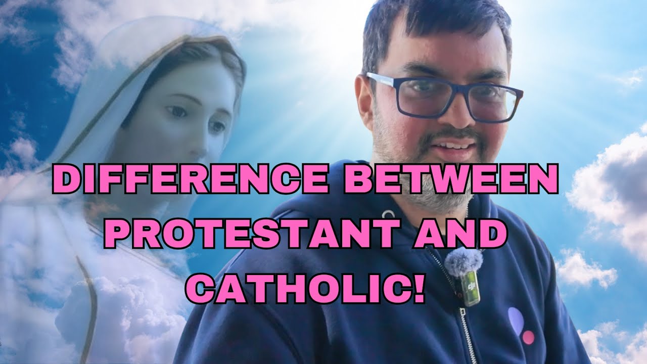 POWERFUL ! THE DIFFERENCE BETWEEN CATHOLIC AND PROTESTANT - YouTube