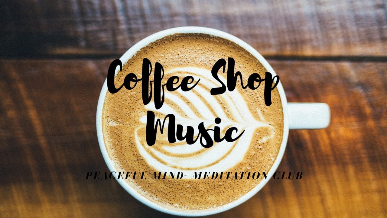 Coffee Shop Music - Cafe Piano and Guitar Instrumental Background - YouTube
