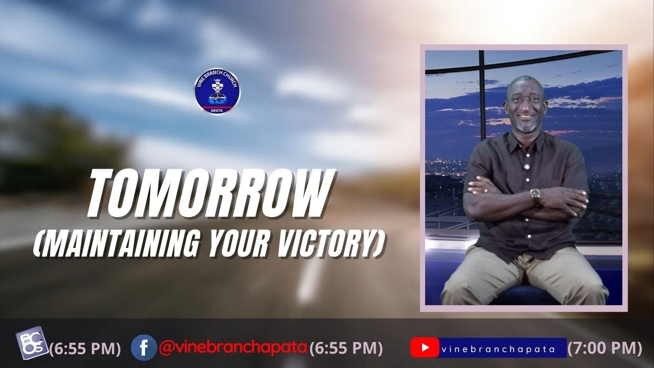 Tomorrow | Maintaining Your Victory - YouTube