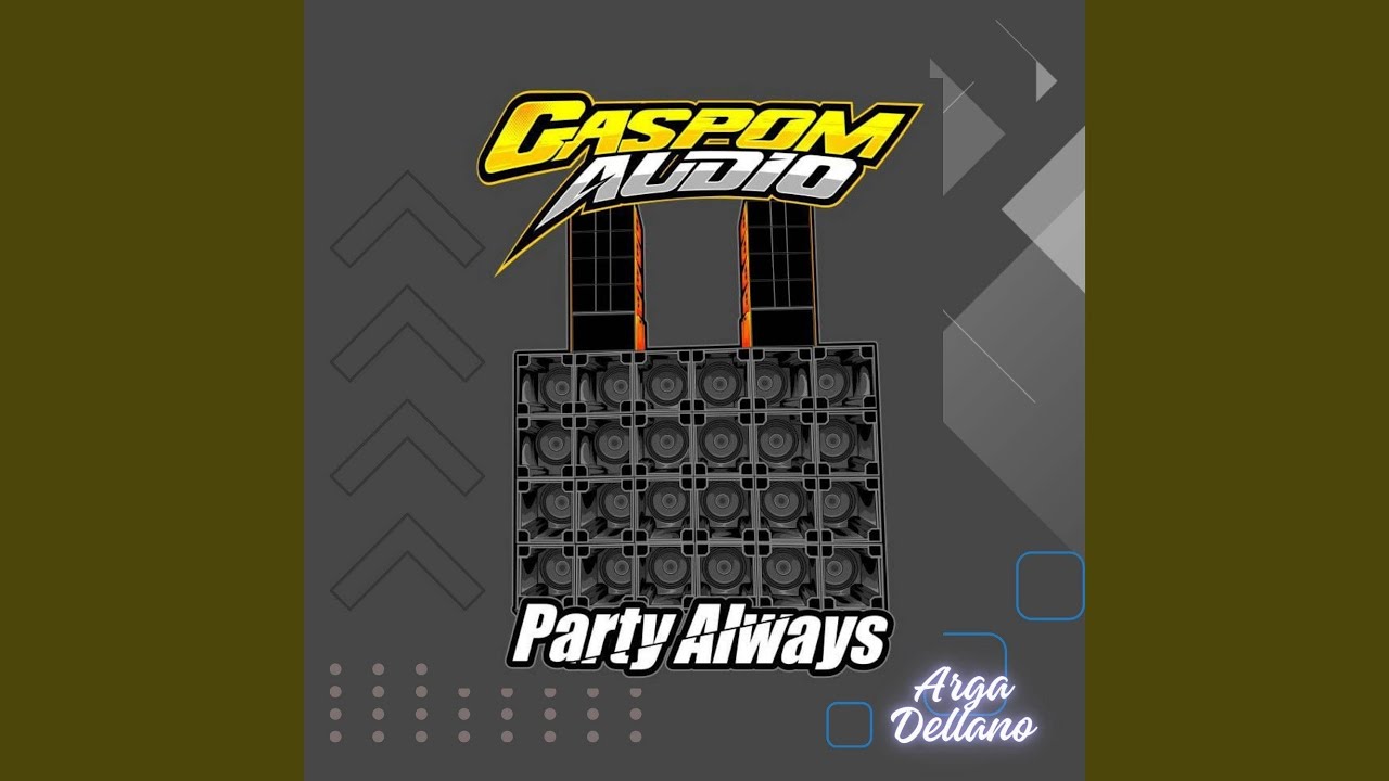 GASPOM AUDIO PARTY ALWAYS - YouTube Music