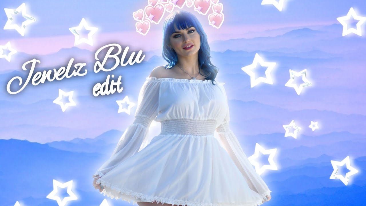 Jewelz Blu Edit - YouTube