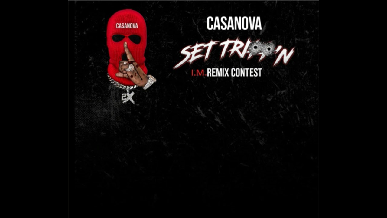 Casanova - Set Trippin (Remix I.M) - YouTube