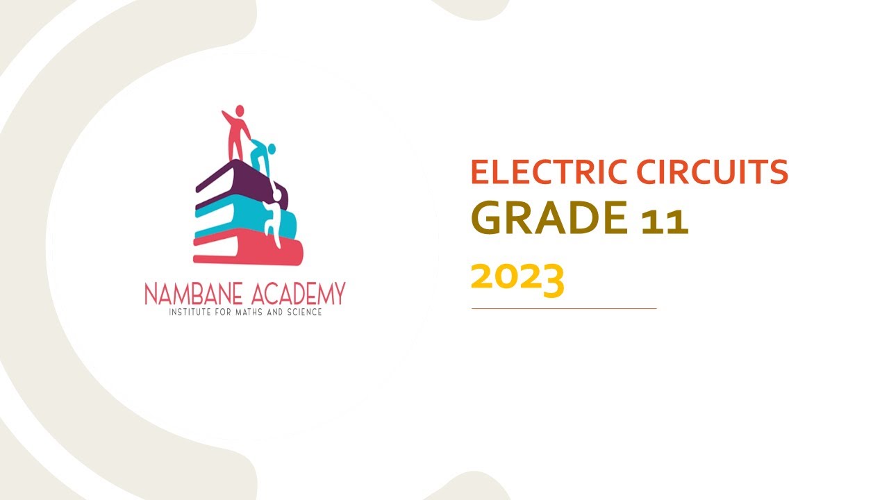 Live session : Electric Circuits 2023 Grade 11 - YouTube