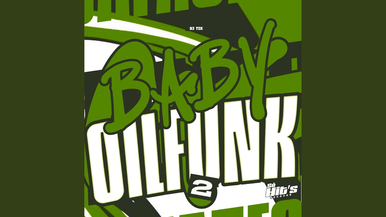 Baby Oil Funk 2 - YouTube