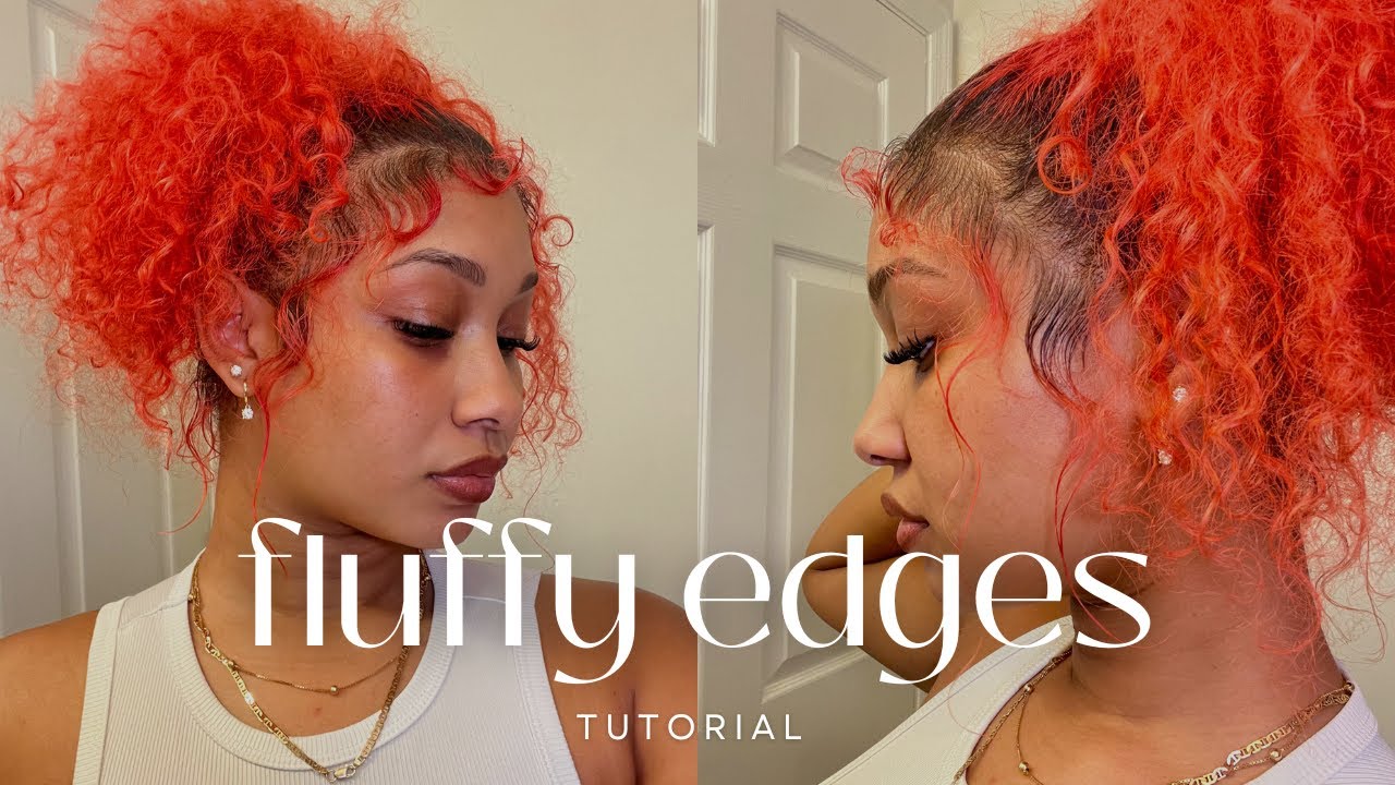 FLUFFY EDGES TUTORIAL FOR CURLY & TEXTURED HAIR | EASY STEPS FOR A SOFT ...