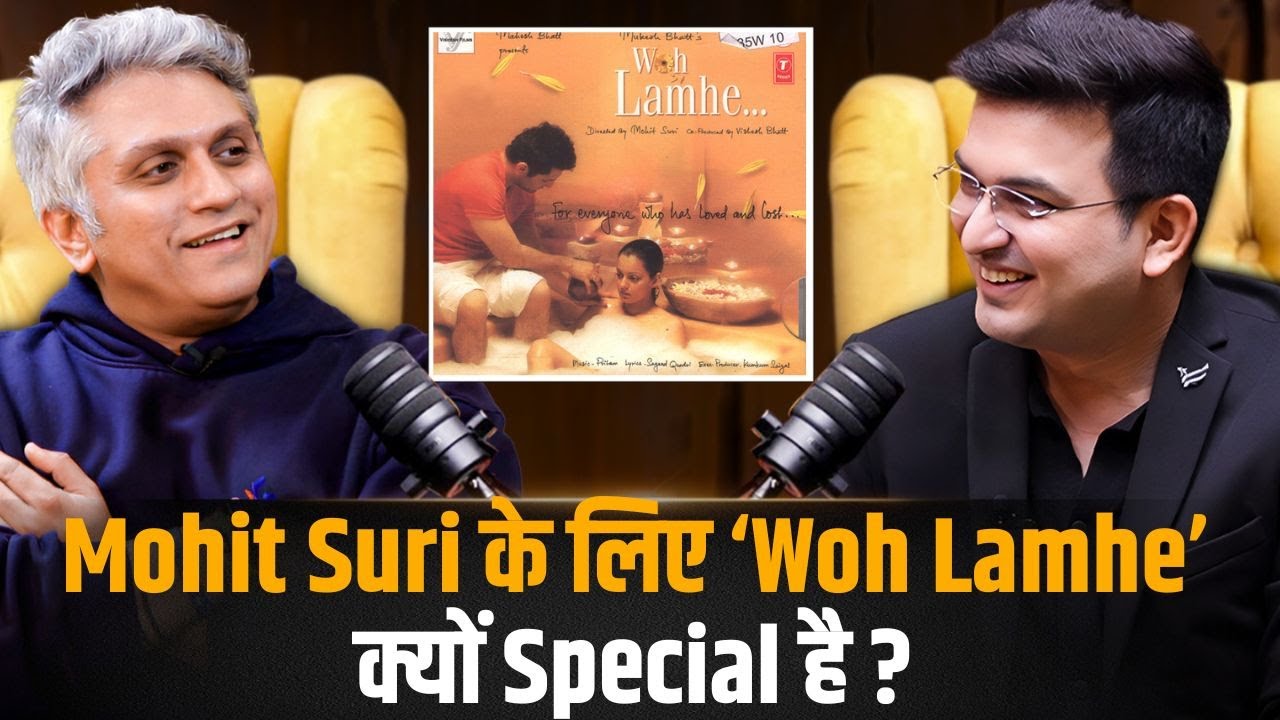 Why Does Woh Lamhe Hold a Special Place for Mohit Suri? | Shubhankar ...