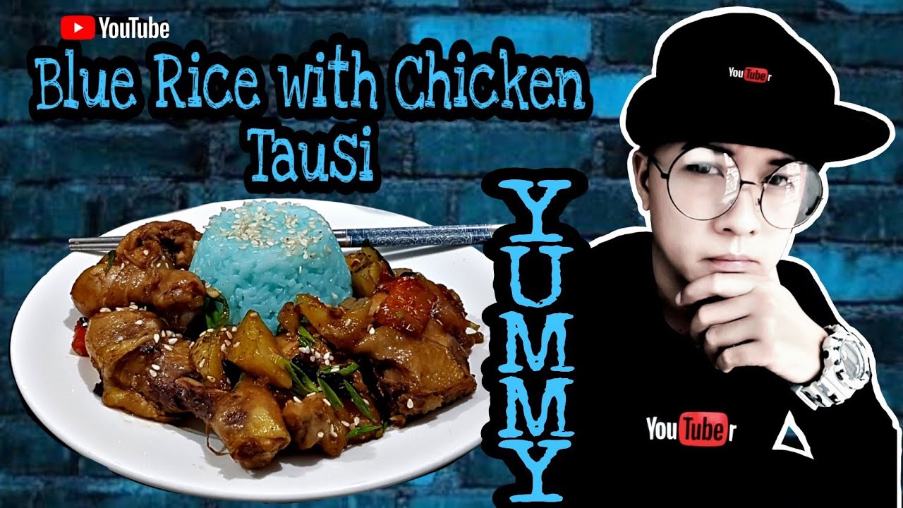 HOW TO COOK CHICKEN TAUSI WITH BLUE RICE - YouTube