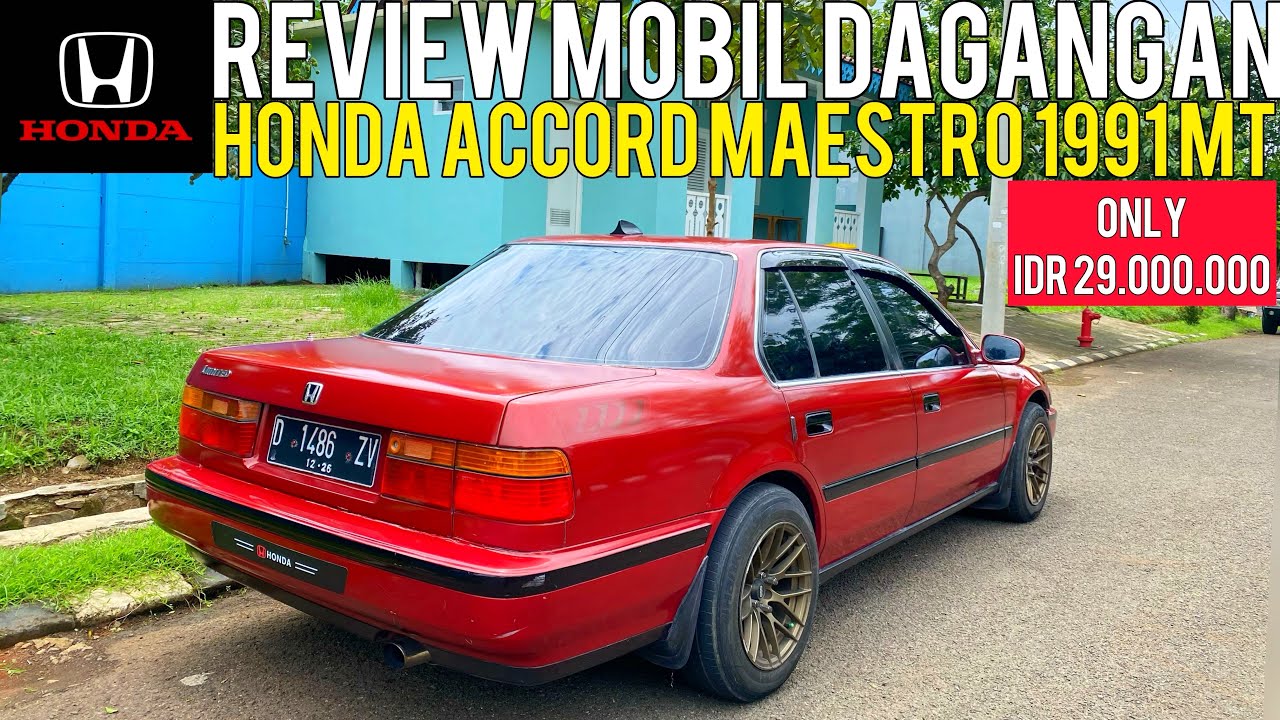 REVIEW MOBIL DAGANGAN - FOR SALE‼️HONDA ACCORD MAESTRO SM4 TAHUN 1991 MT - YouTube