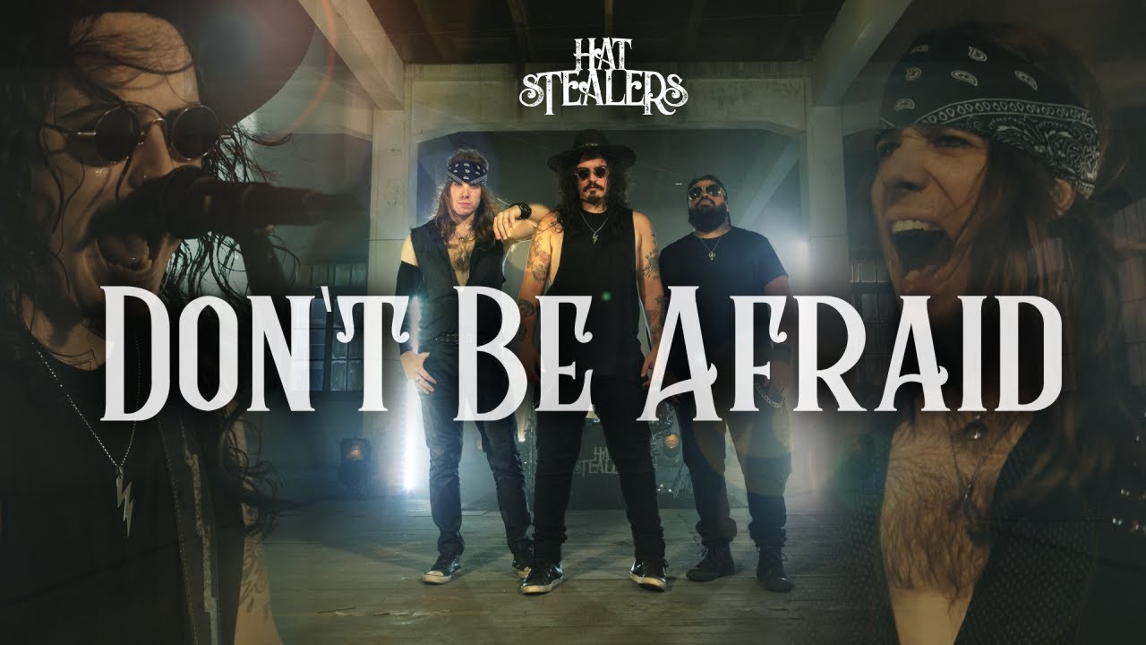 Hat Stealers - Don't Be Afraid (Official Music Video) - YouTube