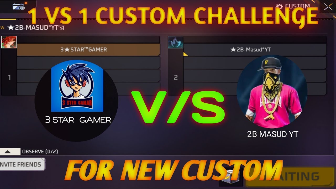 Free Fire Custom Challenge 1 Vs 1 3 Star Gamer Vs 2b Masud Yt Youtube