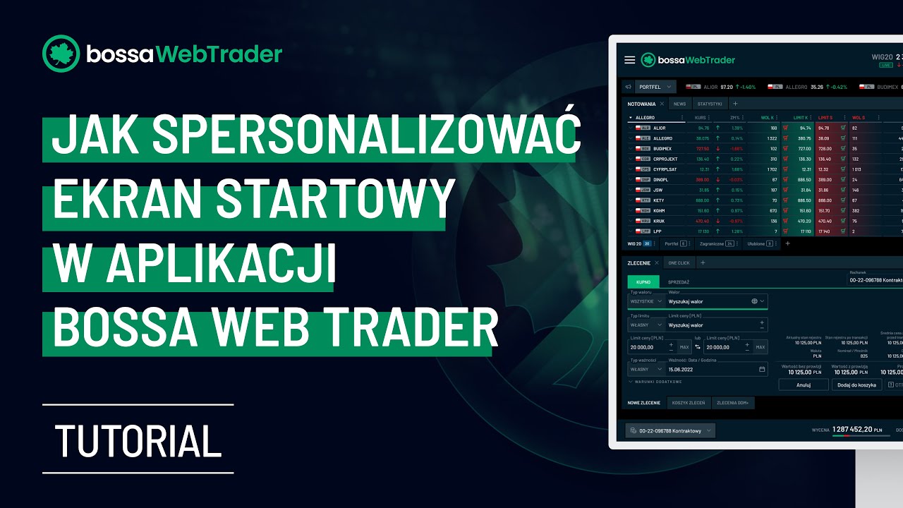 bossaWebTrader - jak ustawić pulpit główny bWT? - YouTube