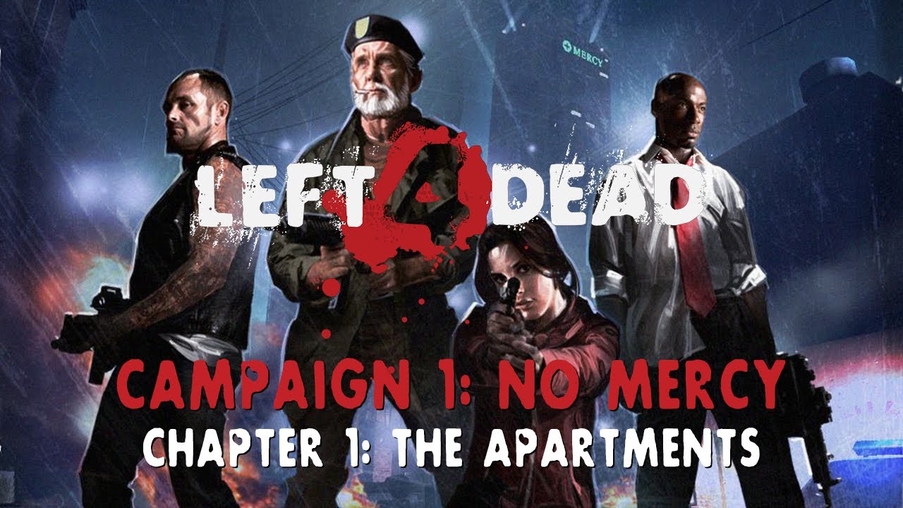Lets Play Left 4 Dead No Mercy Chapter 1 The Apartments Youtube