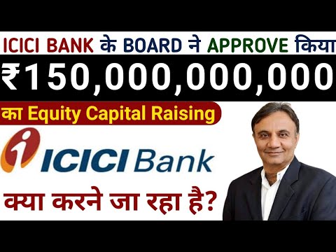 Sandeep Bakhshi CEO, ICICI Bank|Board approves INR 150 billion equity ...