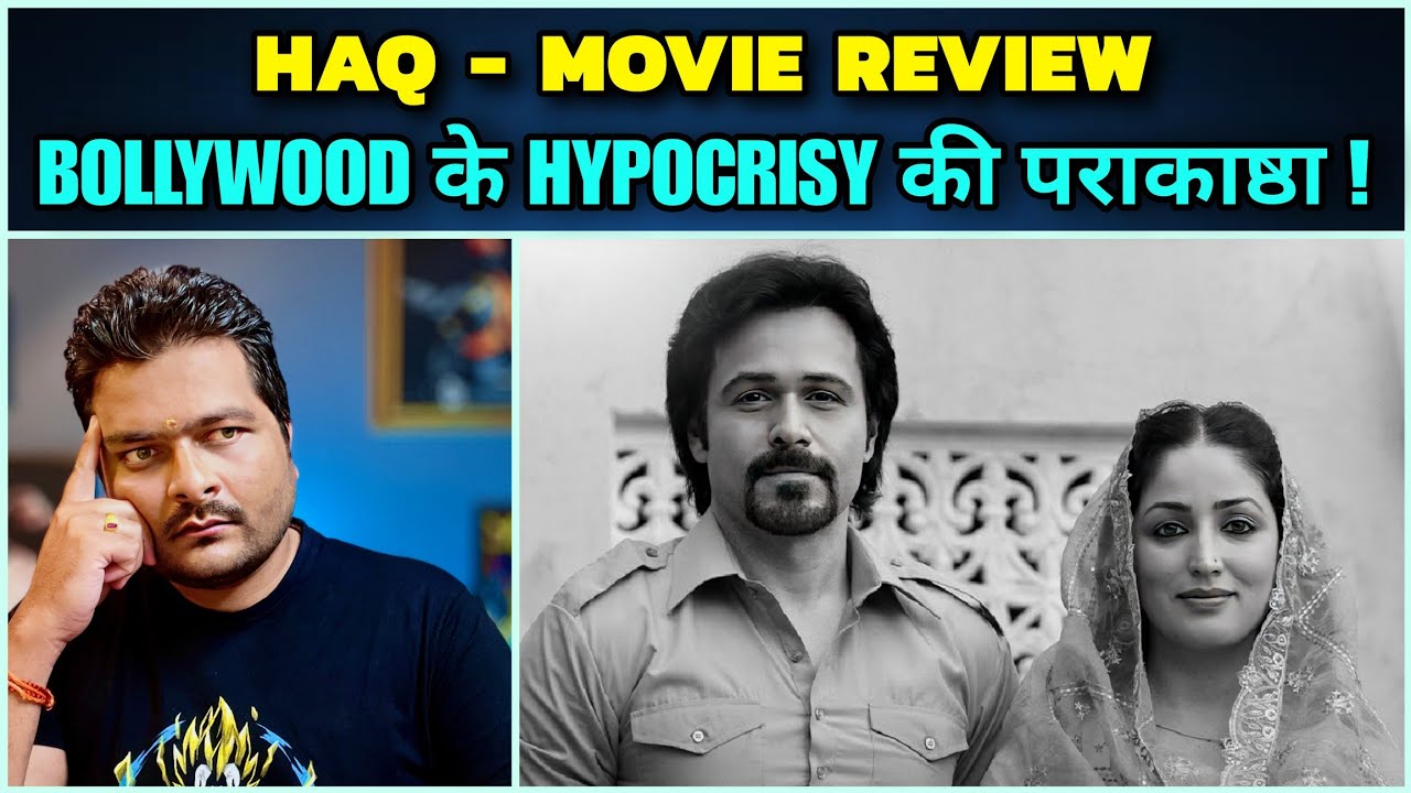 Haq (2025) - MOVIE REVIEW - YouTube