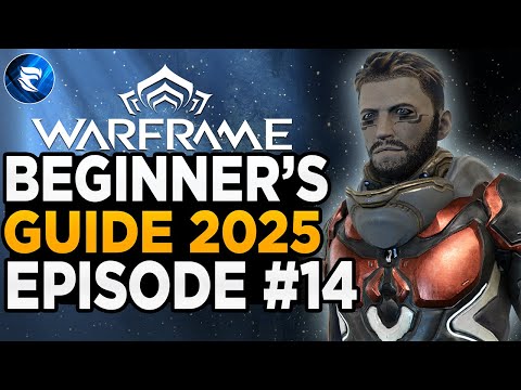 Warframe Beginner's Guide 2025: Episode #14: Farming standing & Eidolons!