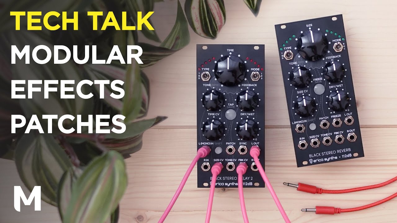20+ patch ideas for modular FX – with Erica Synths Delay & Reverb - YouTube