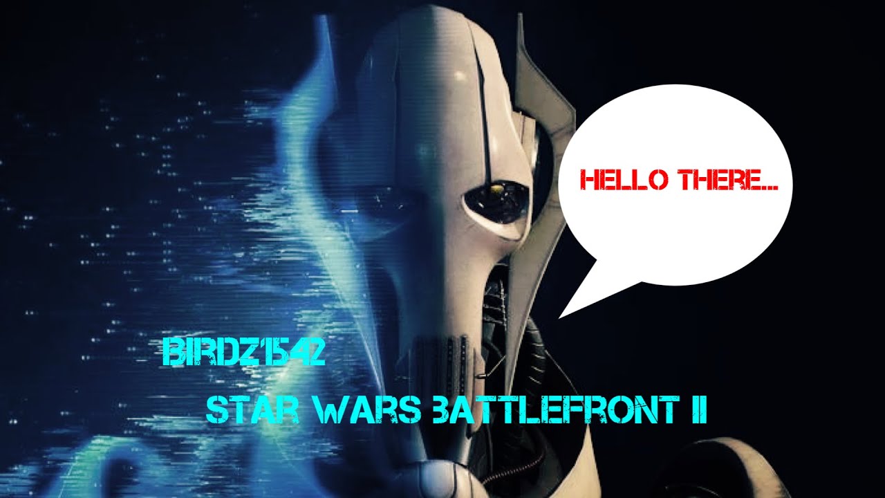 Star Wars Battlefront II: Grinding For Grievous "Hello There" emote ...