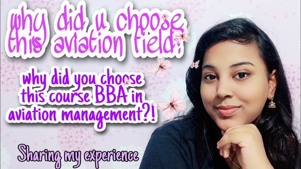 Why Did U Choose This Aviation Field BBA Course Aviation Management why-did-u-choose-this-aviation-field-bba-course-aviation-management