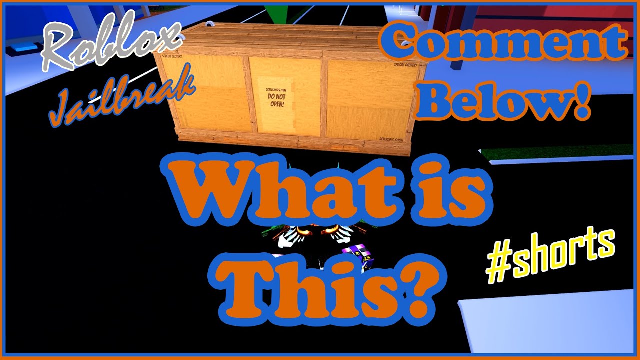 What is This Mystery Box in Jailbreak? Comment Your Answers! - YouTube