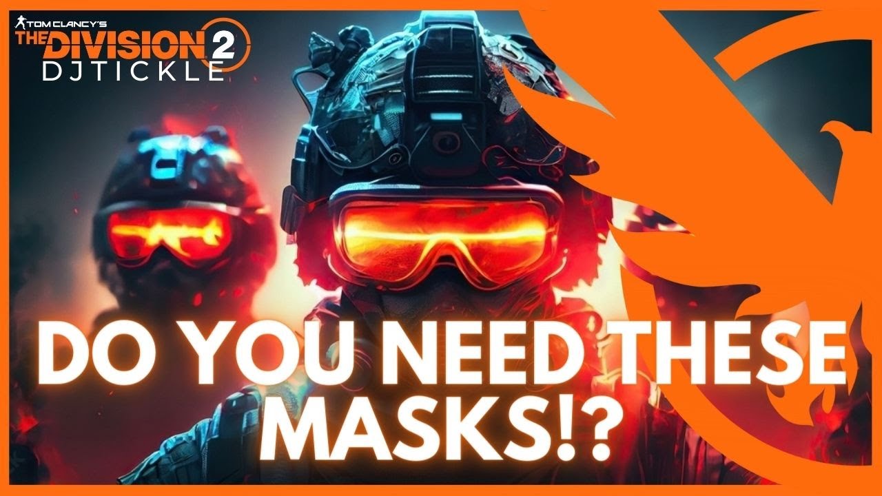 DO YOU NEED THESE MASKS?! THE DIVISION 2! - YouTube