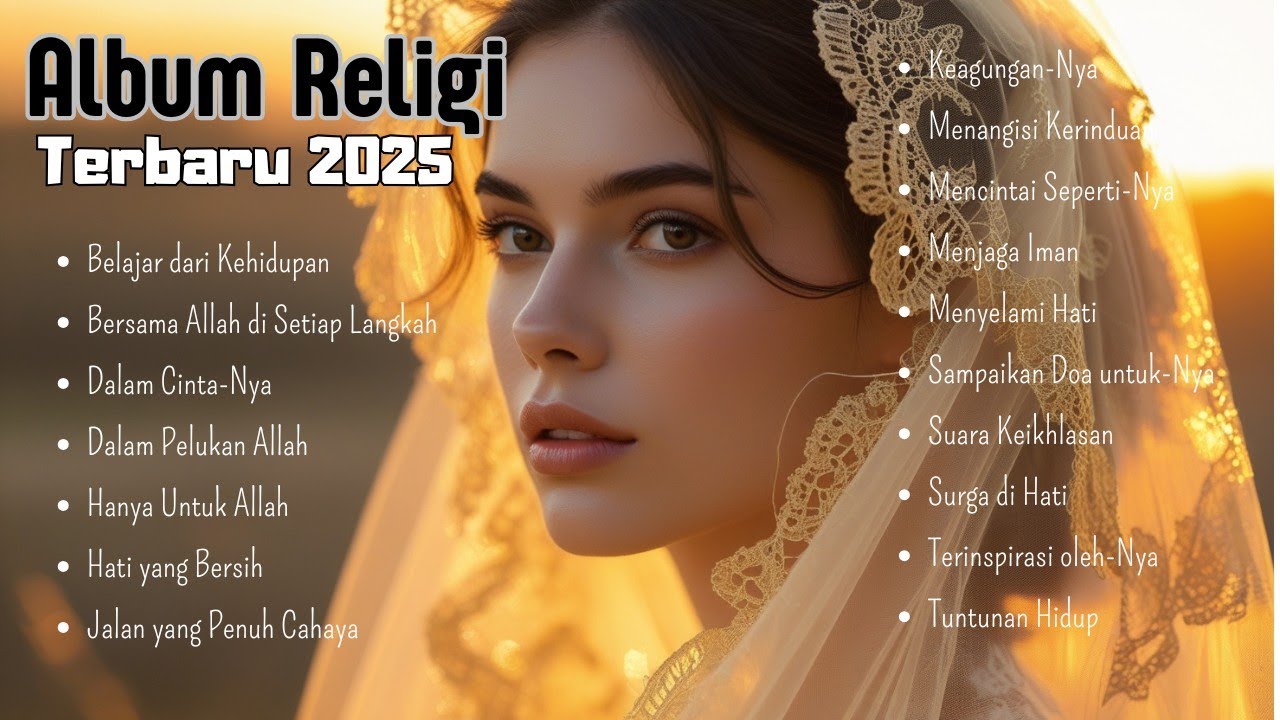 ALBUM RELIGI ISLAM TERBARU 2025 - YouTube