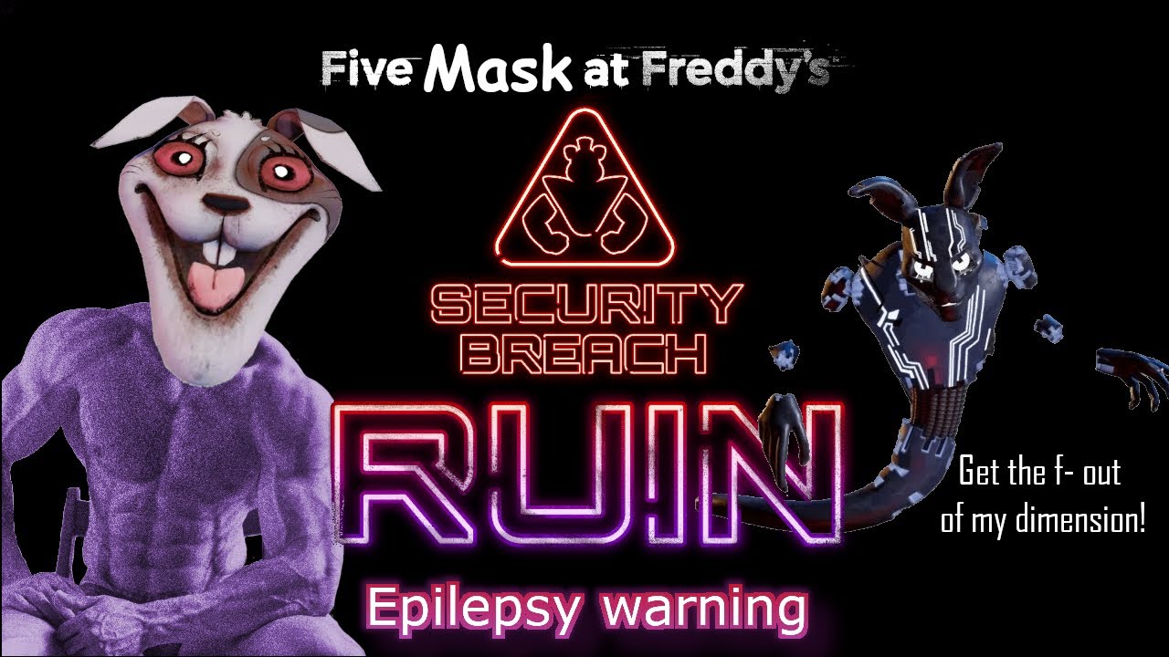 FNAF SB: Ruin, but it's only when I toggle the mask or get jumpscared ...
