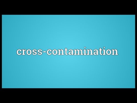 What Does The Word Cross Contamination Mean