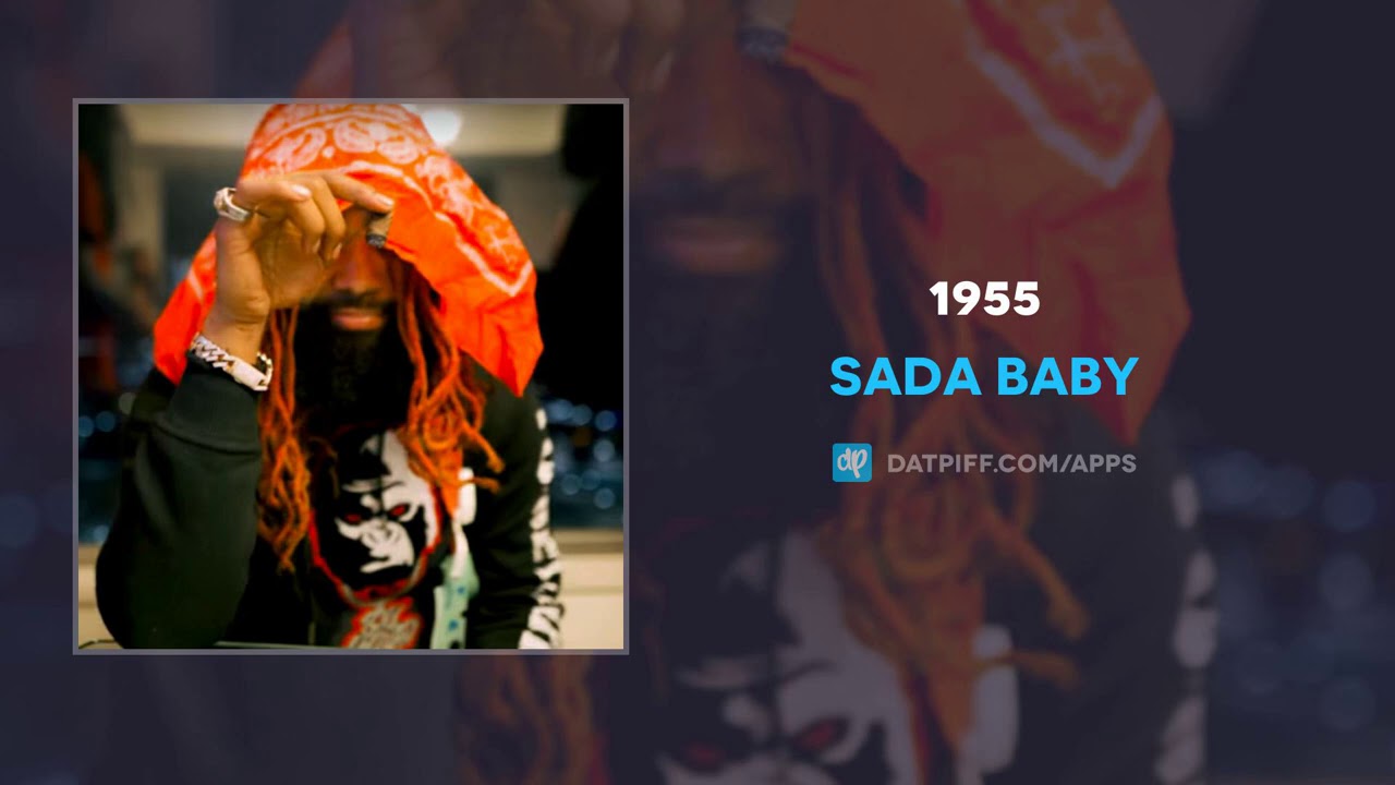 Sada Baby - 1955 (AUDIO) - YouTube