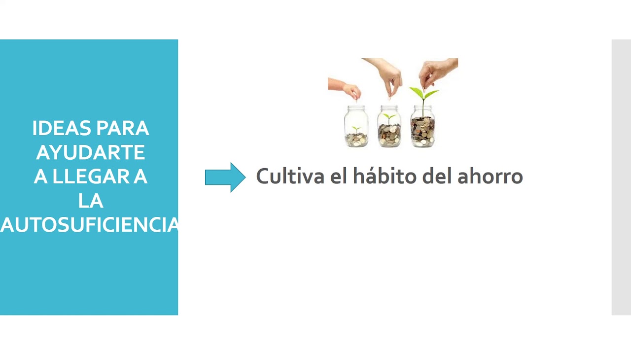 Consejos para llegar a ser autosuficientes - YouTube