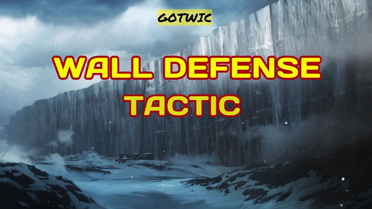 WALL DEFENSE TACTIC - GOTWIC - YouTube