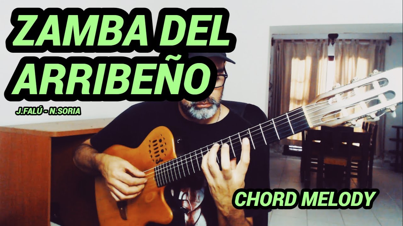 Zamba del arribeño - Arreglo guitarra - YouTube