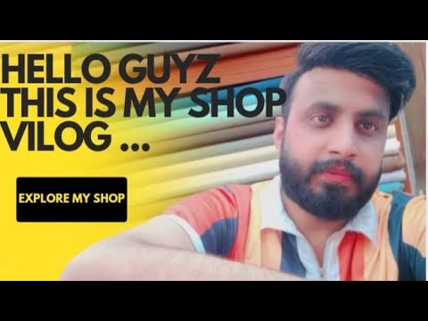 Hello Guyz This is MY Shop Vilog..... - YouTube