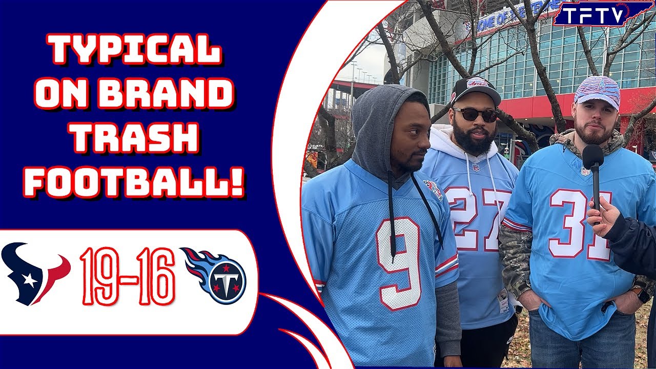 Typical, On Brand Trash Football! | Texans 19-16 Titans | FanSight (3 ...