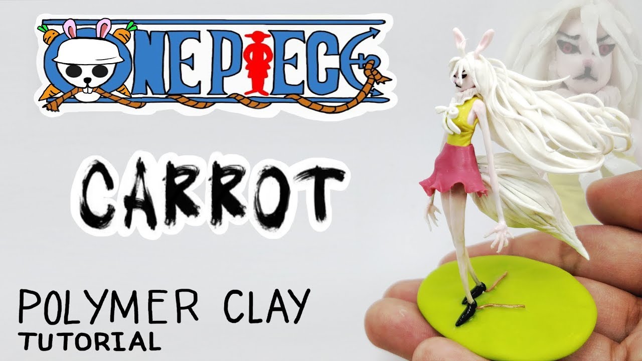 Carrot (Sulong Form) - One Piece - Polymer Clay Tutorial - YouTube
