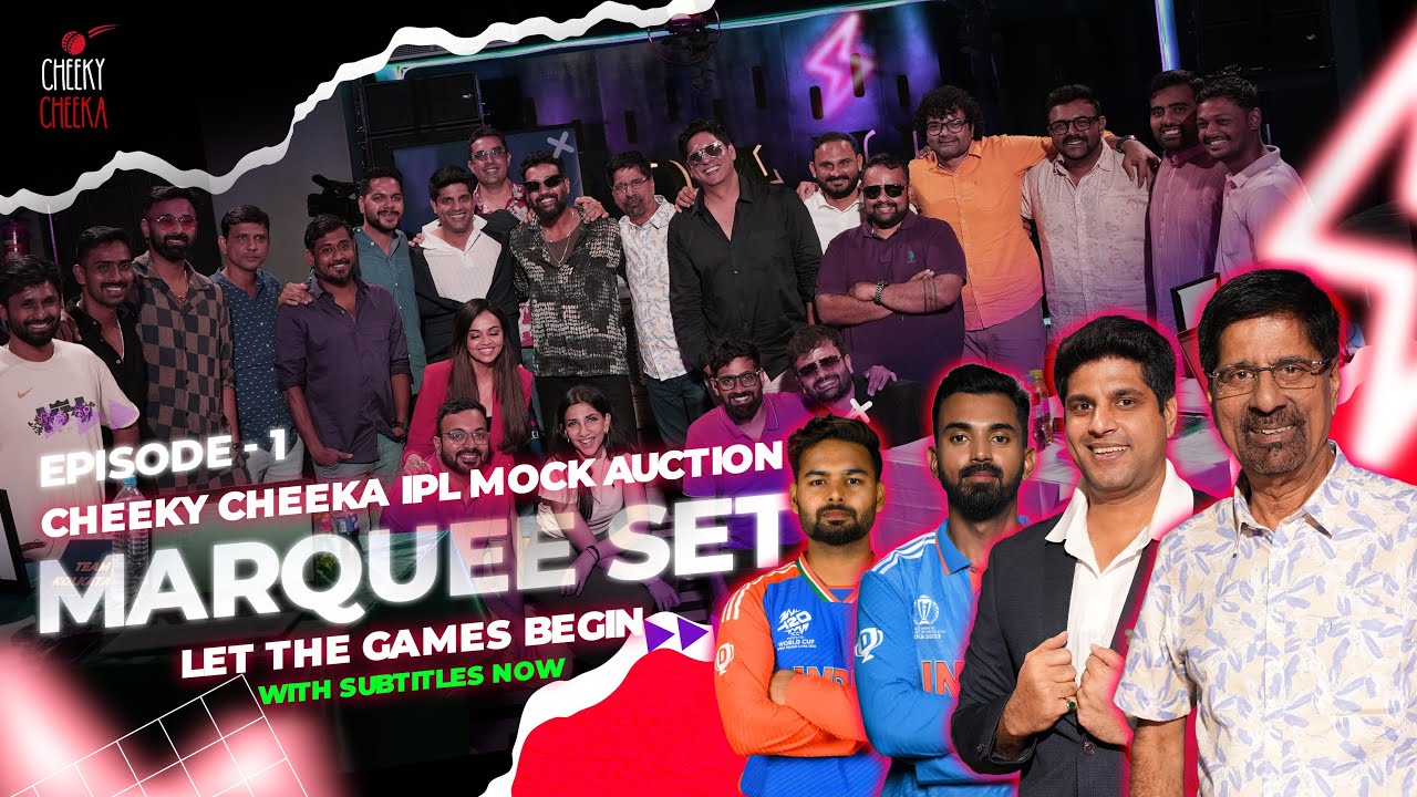 MARQUEE SET | EPISODE 01 | THE CHEEKY CHEEKA IPL MOCK AUCTION | LET THE ...