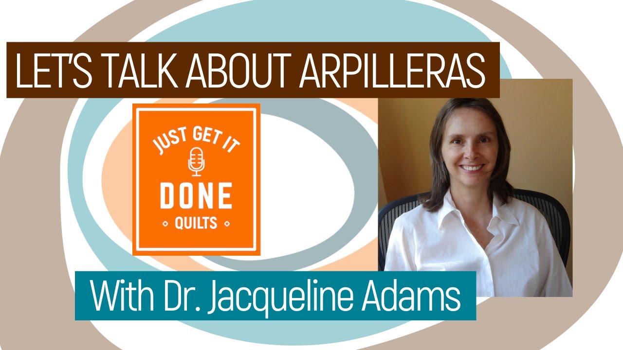 🧵🌸 LET'S TALK ABOUT ARPILLERAS with Dr. Jacqueline Adams - Karen's ...