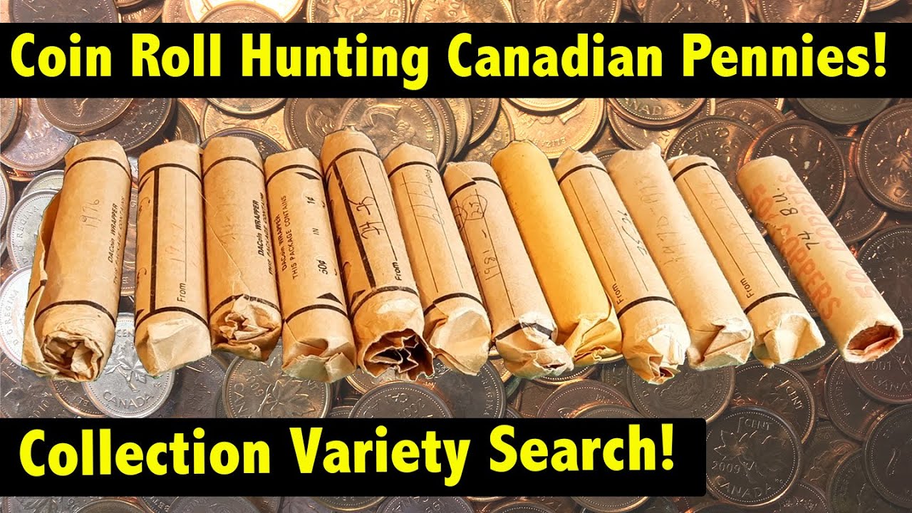 Coin Roll Hunting Canadian Pennies - Collection Variety Search - YouTube