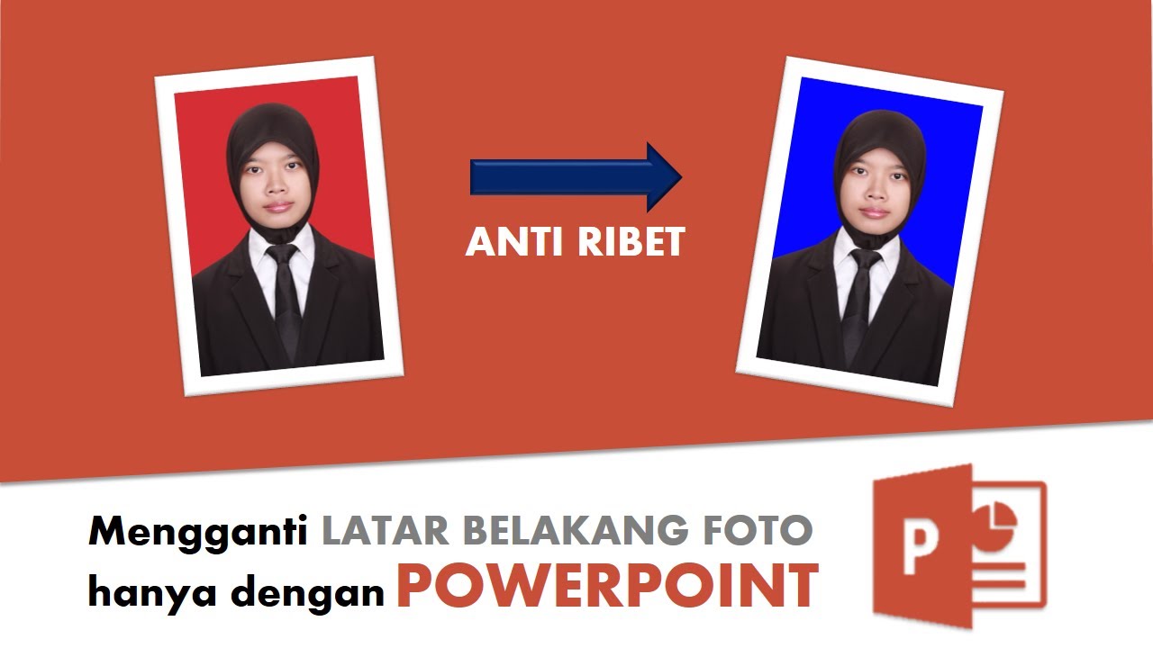 Tutorial Mengganti Background Foto Pakai PowerPoint How To Change Picture Background In Tutorial Mengganti Background Foto Pakai PowerPoint How To Change Picture Background In